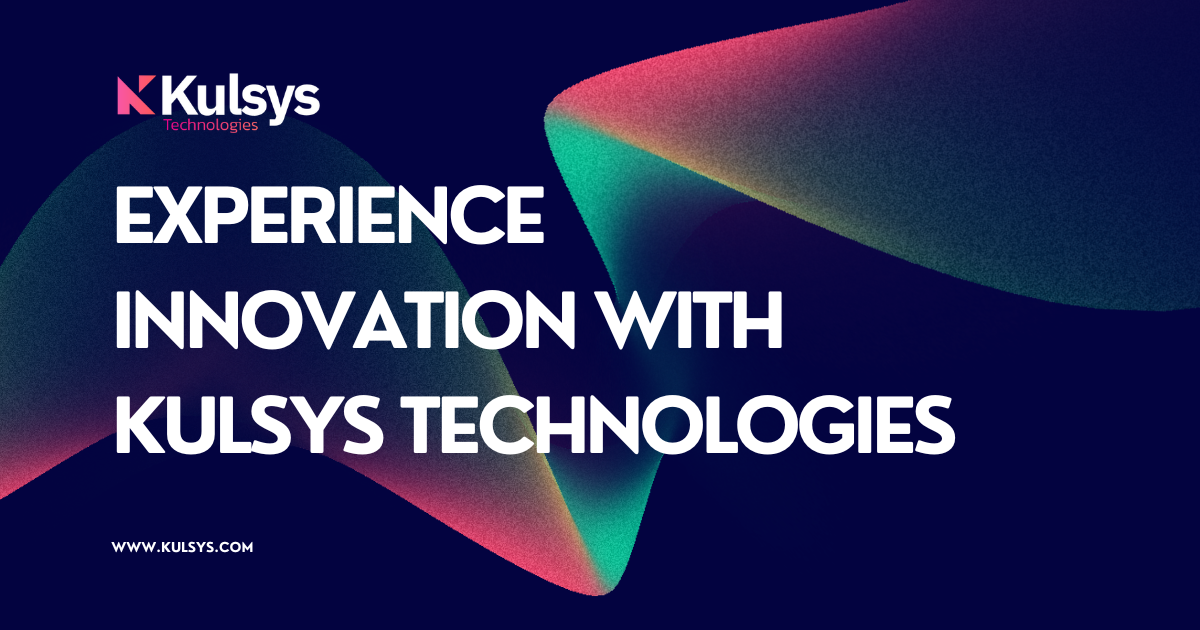 Join Our Team | Careers at Kulsys Technologies | Kulsys